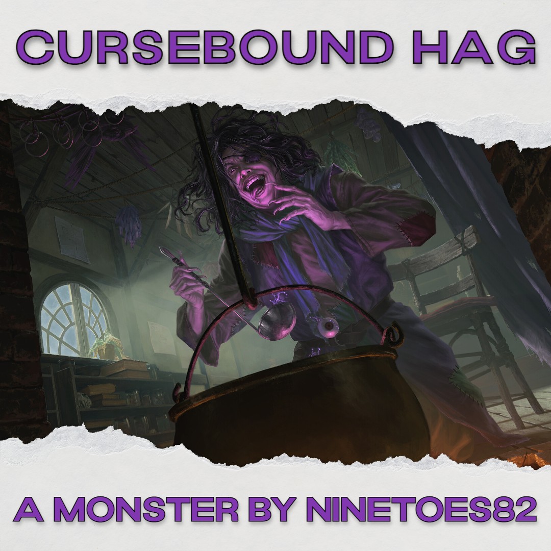 Cursebound Hag – Ninetoes82: 5E Adventures, Encounters and More