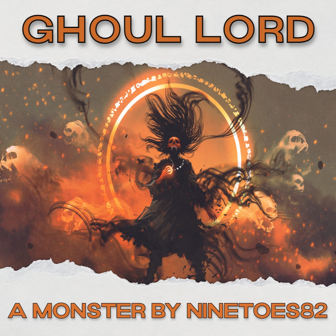 Ghoul Lord – Ninetoes82: 5E Adventures, Encounters and More